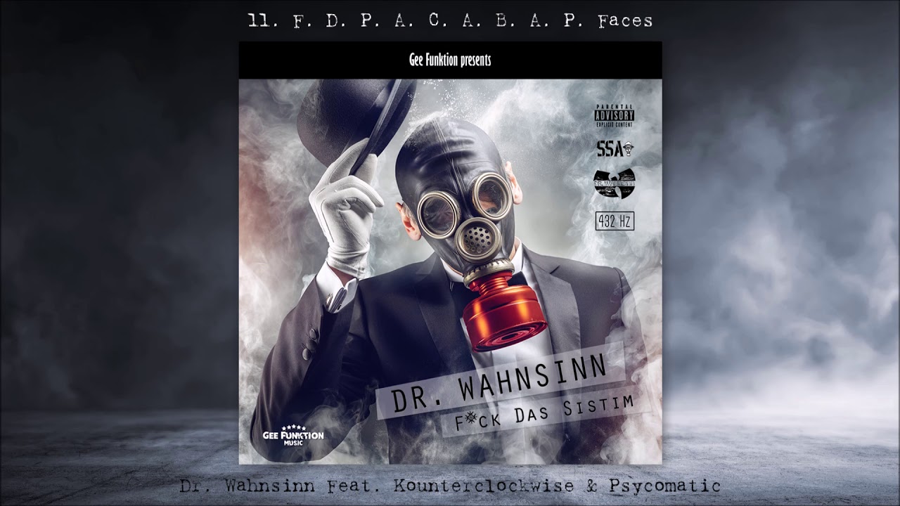 Dr. Wahnsinn feat. Kounterclockwise & Psycomatic - F. D. P. A. C. A. B ...