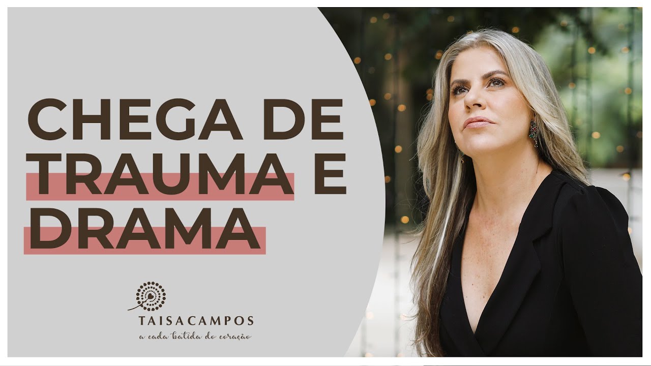 Chega de trauma e drama! Academia da Consciência com Taisa Campos - YouTube