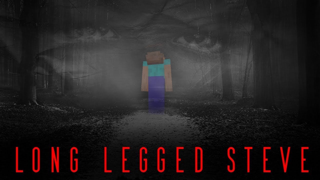 Minecraft creepypasta | Long Legged Steve! - YouTube