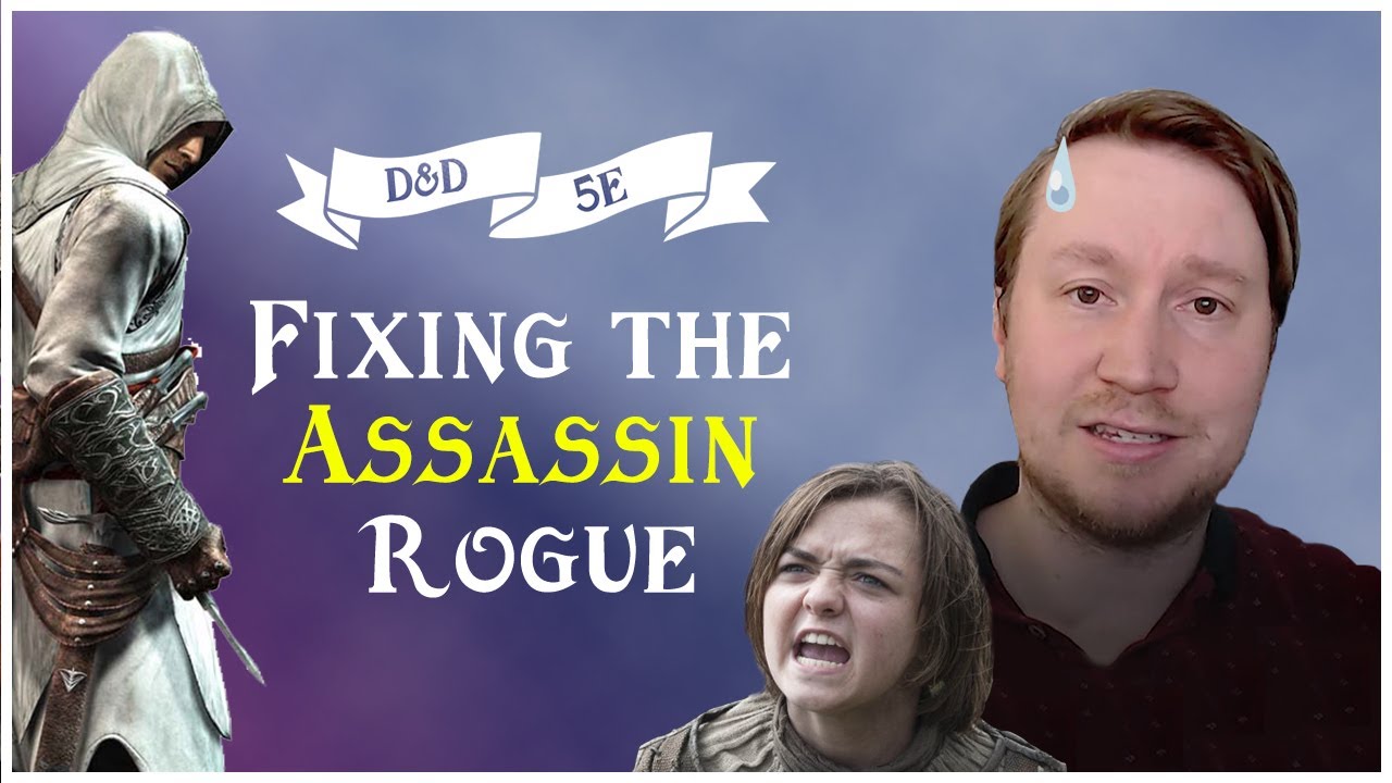 Fixing the Assassin Rogue - D&D 5e Subclass Revision - YouTube