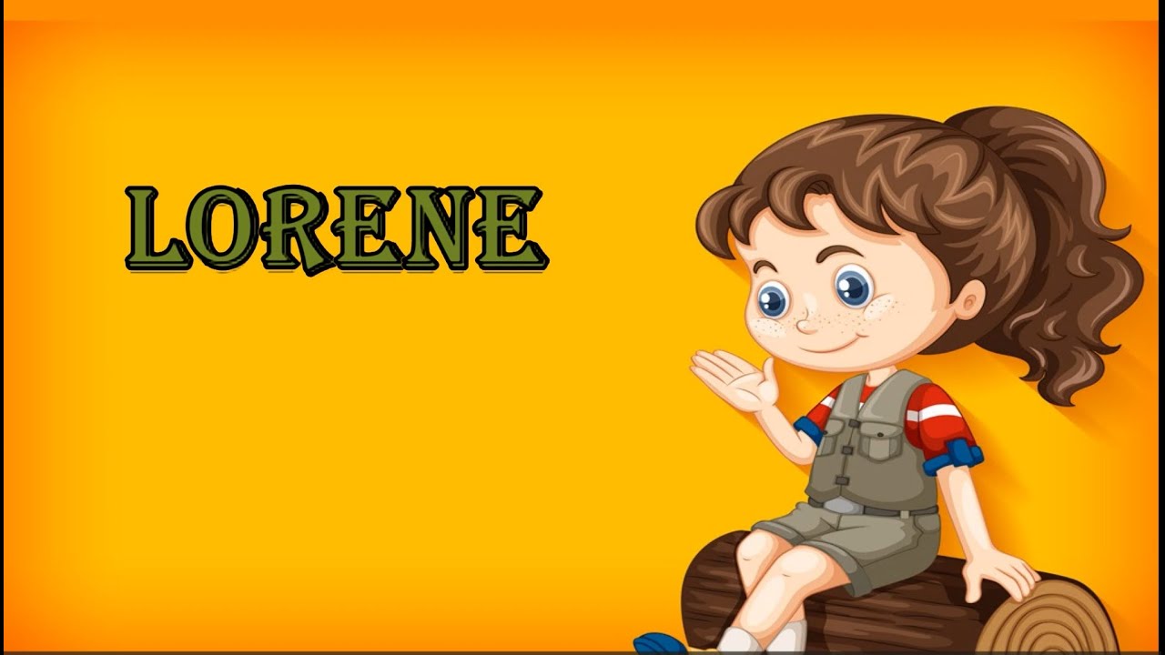 How to Pronounce Lorene - YouTube
