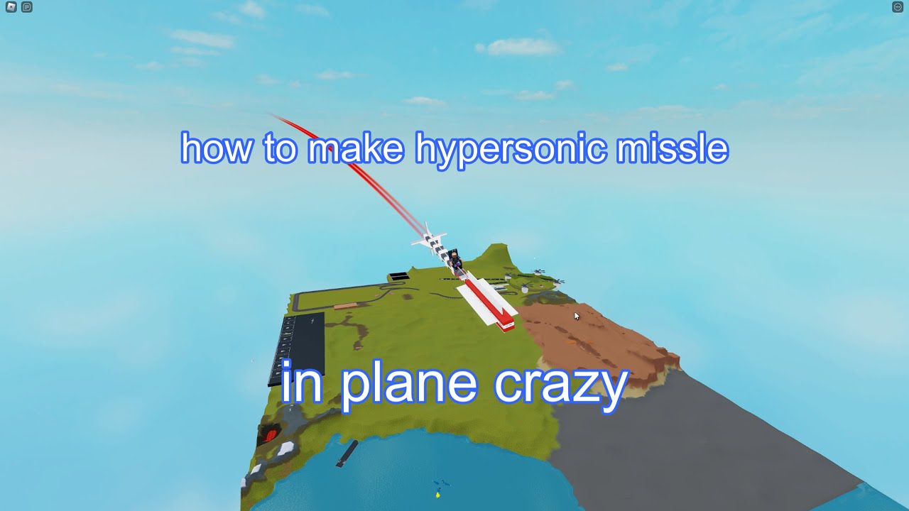 how to build a hypersonic missile in plane crazy! - YouTube