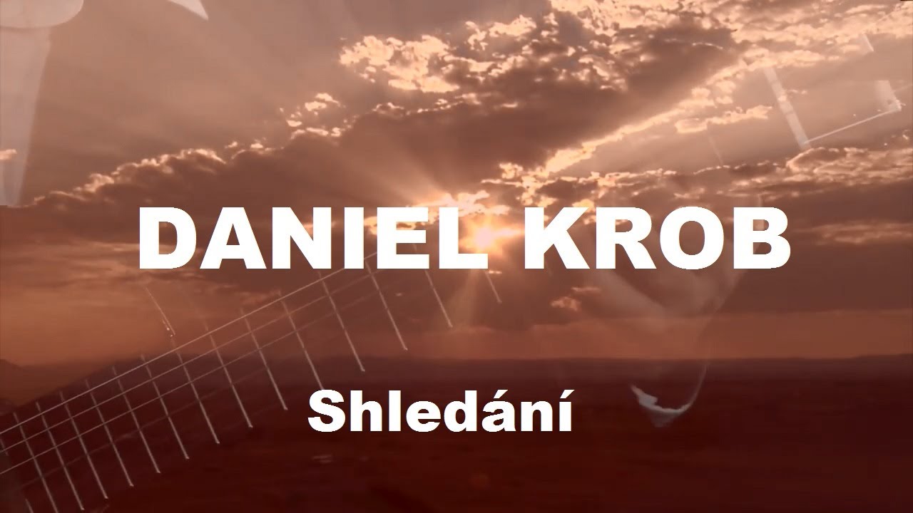Daniel Krob - Shledání (Official Video) - YouTube