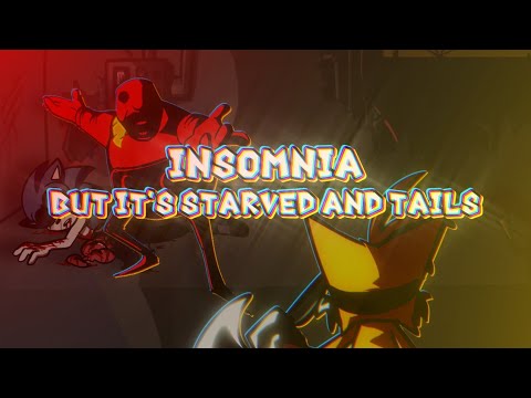 Insomnia But Its a Starved Eggman vs Tails Cover | FNF Cover - YouTube