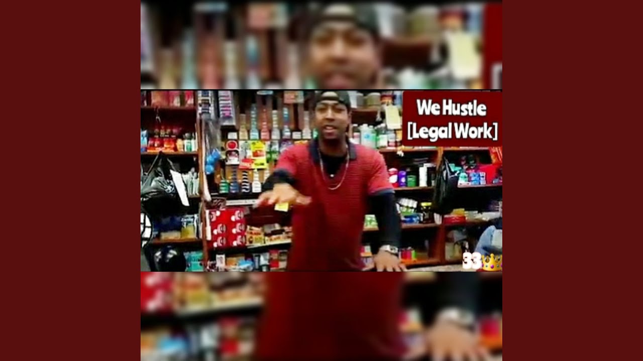We Hustle (Legal Work) - YouTube