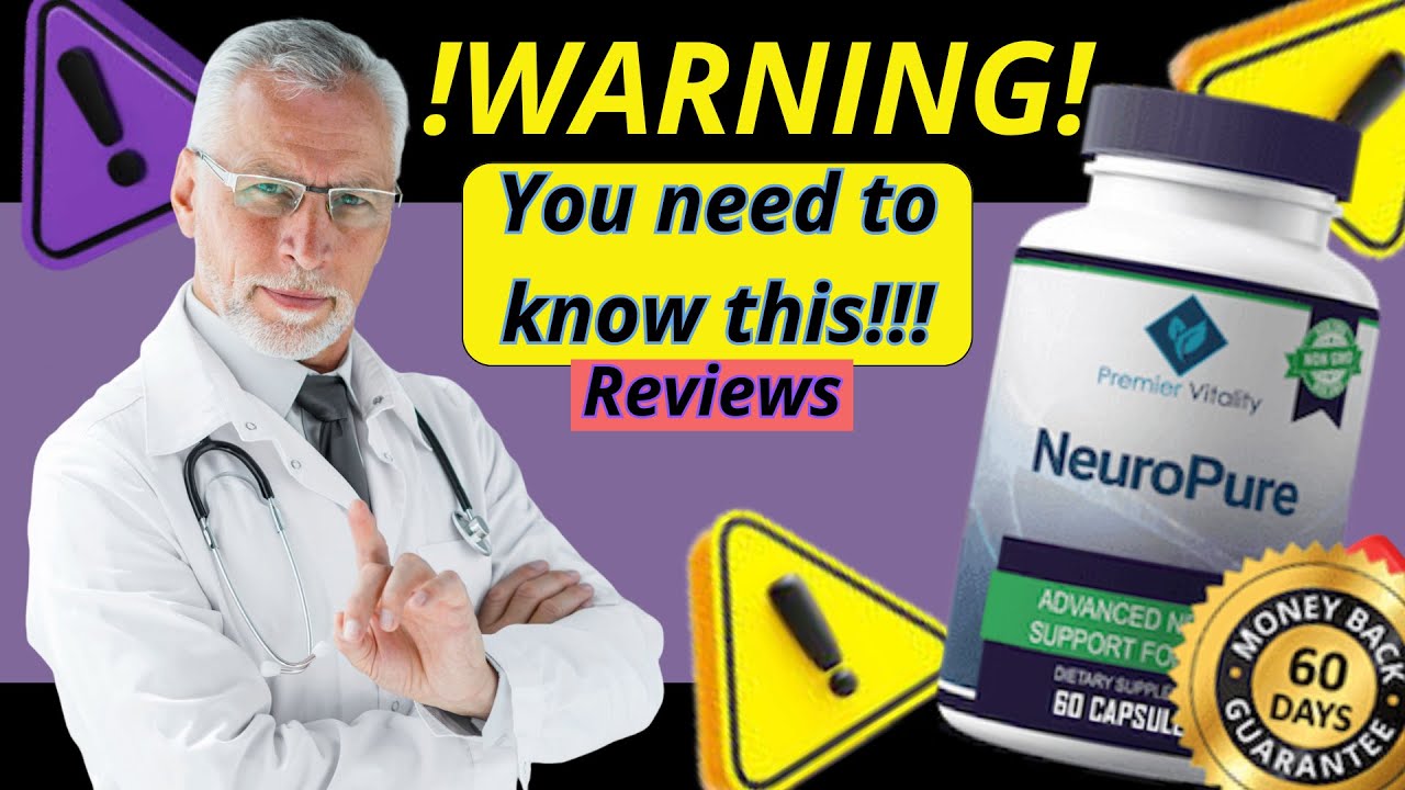 NEUROPURE - NEUROPURE WORKS? - NEUROPURE REVIEW - NEUROPURE REVIEWS ...