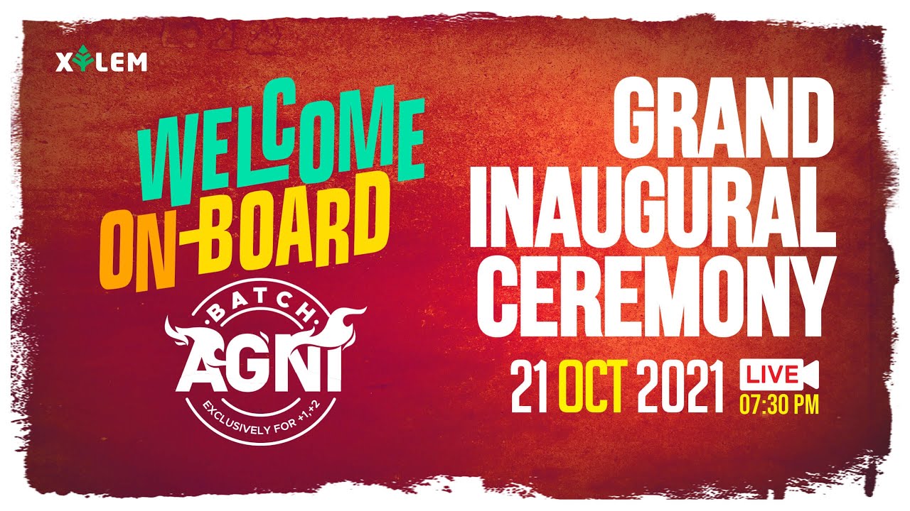 GRAND INAUGURAL CEREMONY | AGNI BATCH | LIVE @7.30PM | XYLEM LEARNING ...