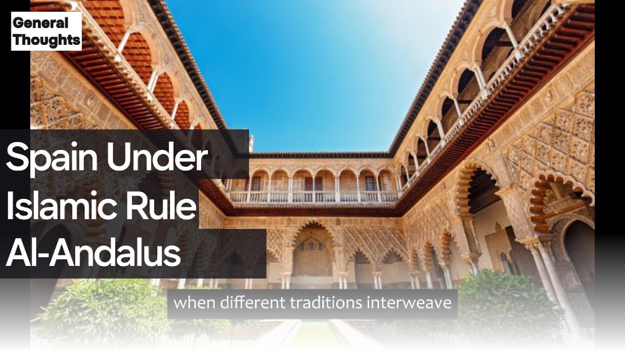 Spain under Islamic Rule- Al-Andalus: A Flourishing Era - YouTube