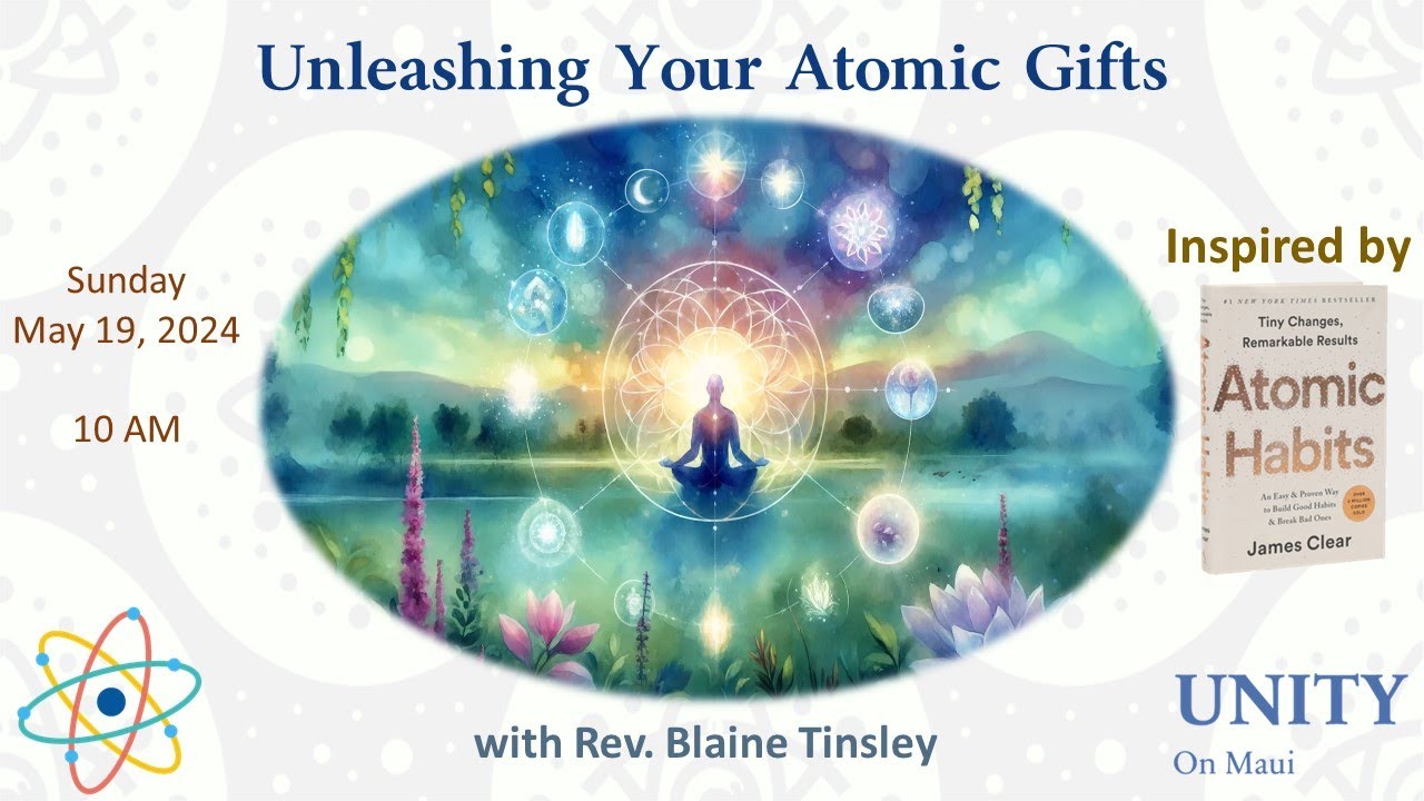 Unleashing Your Atomic Gifts - YouTube