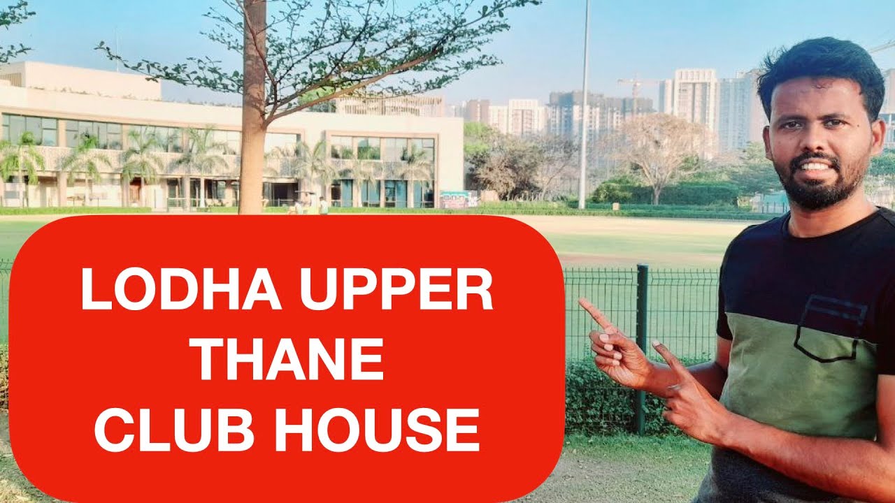 Lodha Upper Thane Club House - YouTube