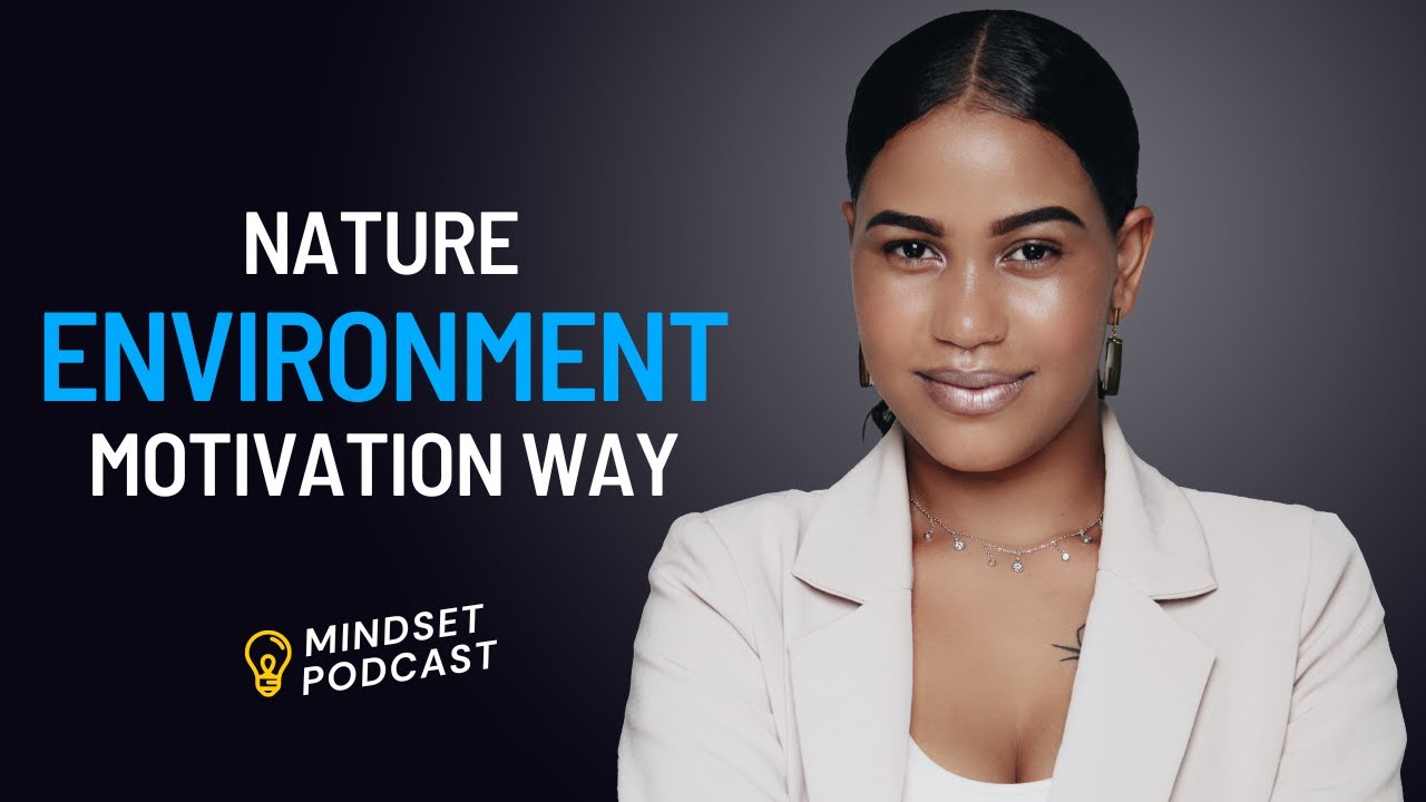 Nature and the Environment😊| Motivation Way. - YouTube