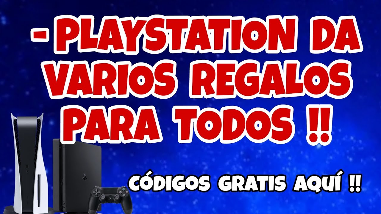PLAYSTATION DA REGALOS PARA TODOS !! CODIGOS GRATIS !! ps5 ps4 - YouTube