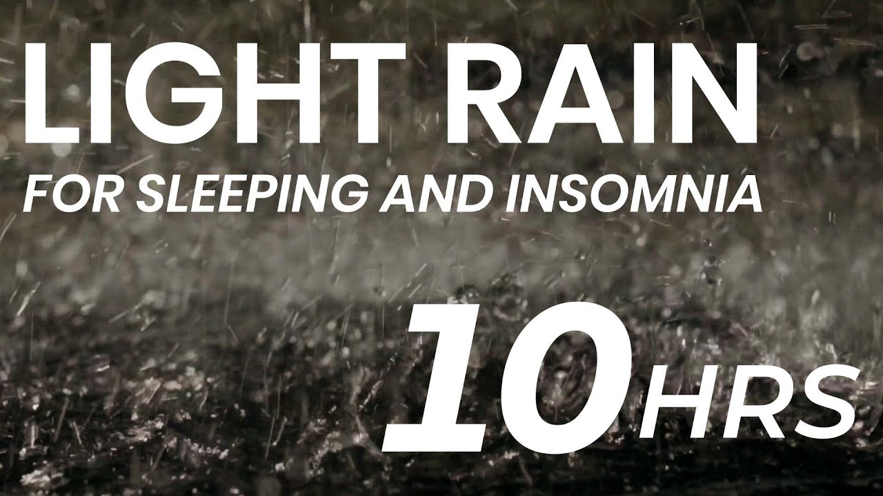 Light Rain Sound to Sleep Instantly, Rain Sounds for Sleeping, Insomnia ...