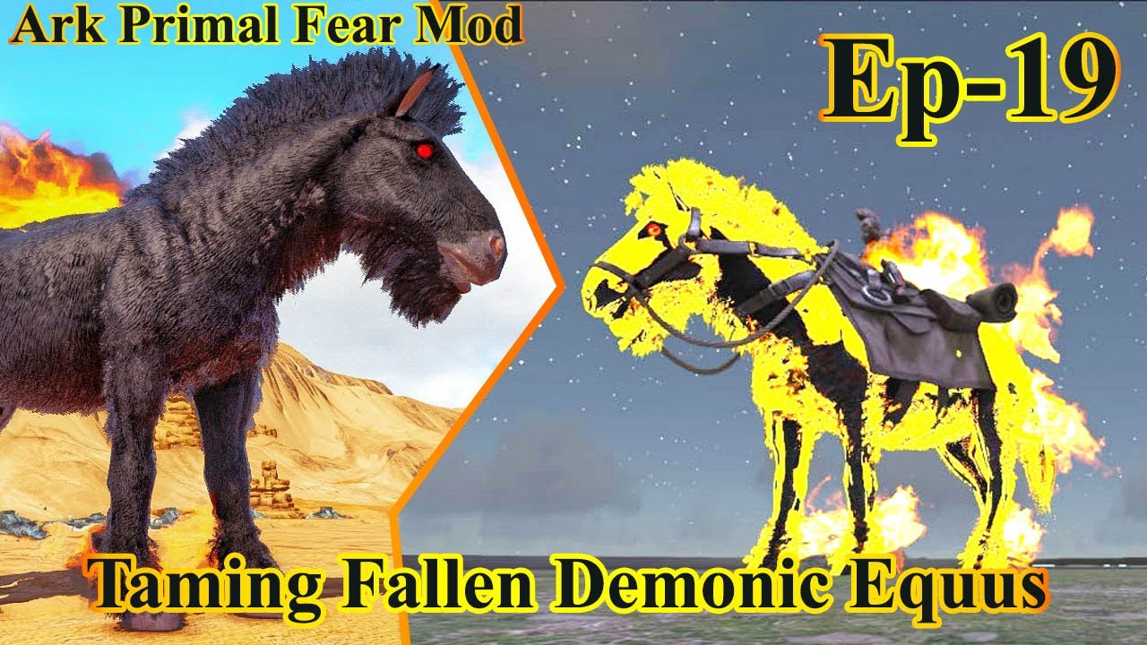 ពេលនេះចាប់បានសេះខ្មៅហើយយកEvoចេញពណ៍មាស / Fallen Demonic Equus Ark Mods ...