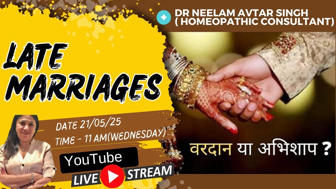 LATE MARRIAGE: CAUSES, CONSEQUENCES & NATURAL SOLUTIONS | FERTILITY ...