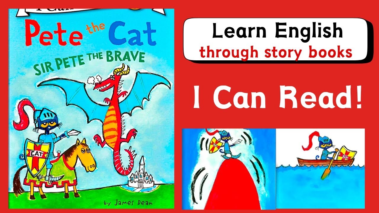 Pete the Cat | Sir Pete the Brave | Learn English through story books ...