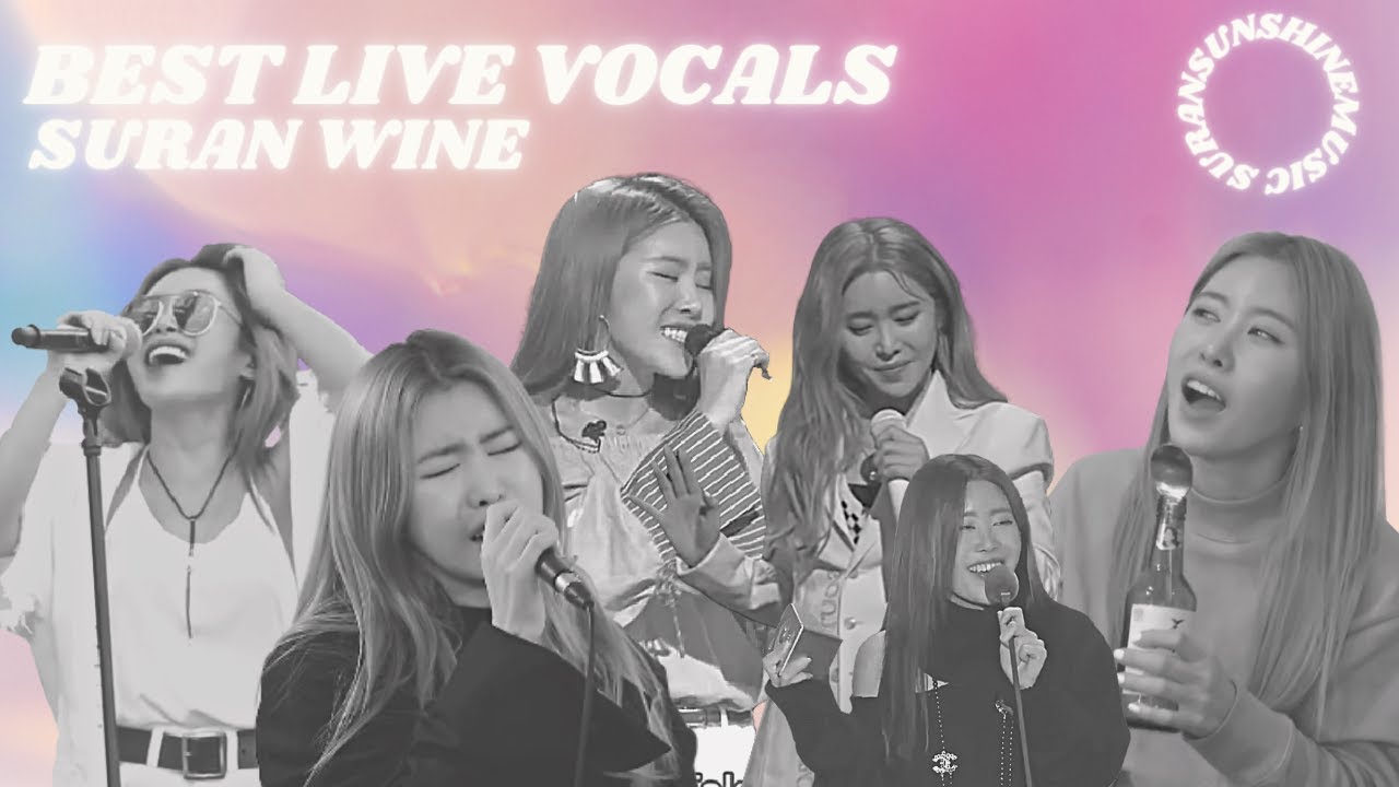 Compilation of Best Live Vocals of Wine by SURAN (수란) - YouTube