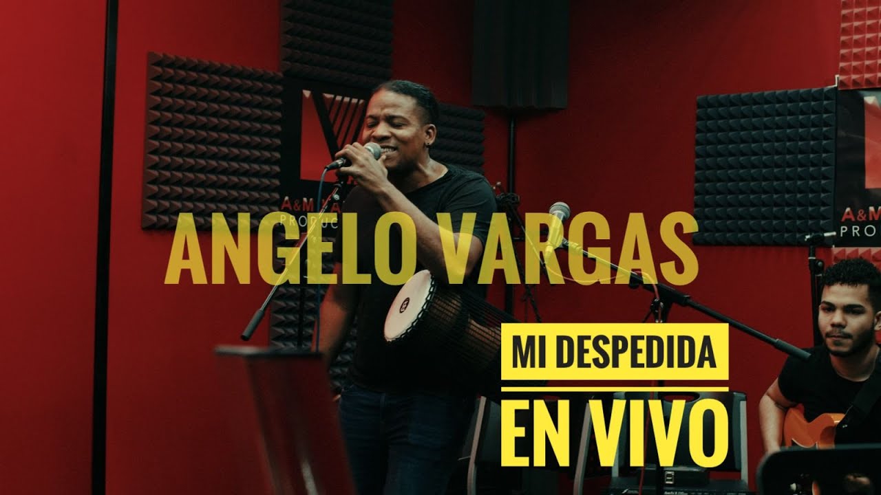 Ensayos en vivo Angelo Vargas - Mi despedida en vivo - YouTube