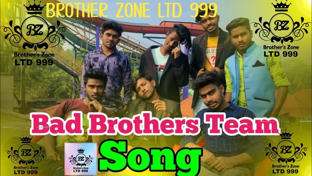 bad brothers | Bad brother song|bad brothers bad brothers funny video ...