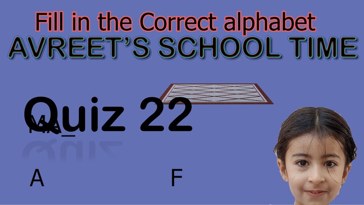 Avreet's school time | Quiz 22 | Educational video for kids | preschool ...