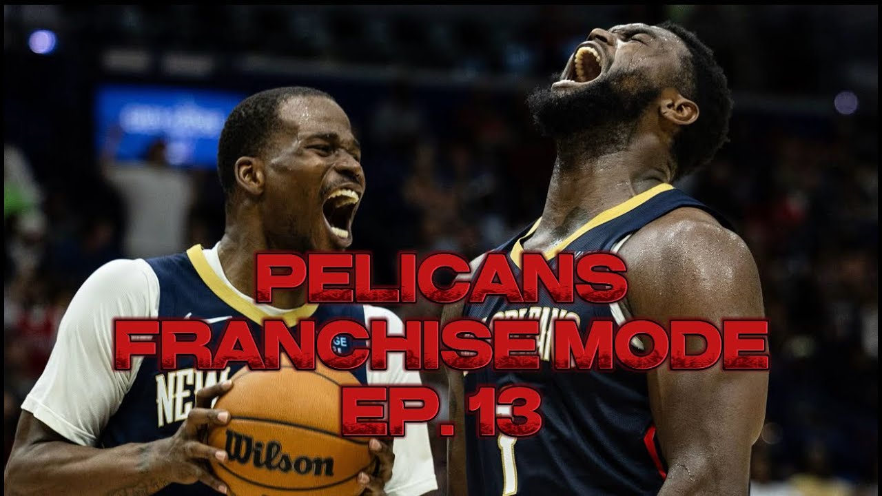 NBA 2K25 N.O PELICANS NBA MODE EP. 13 - YouTube