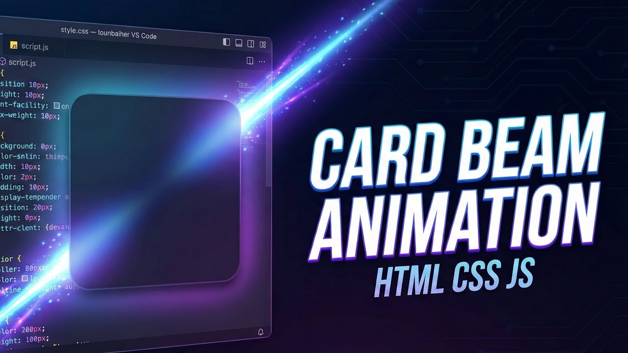 Card Beam Hover Animation | HTML CSS JavaScript UI Effect | CodeByTushu ...