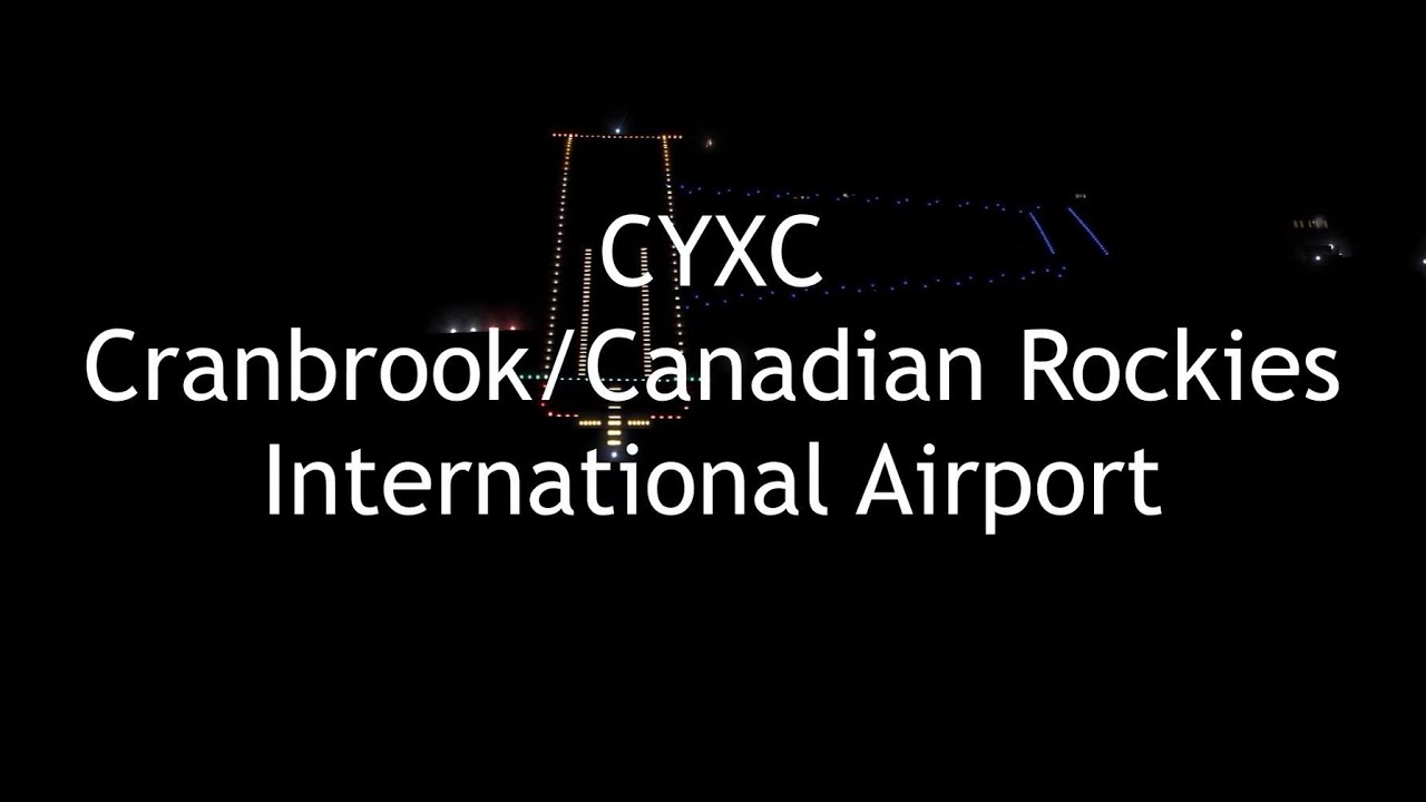 (Version 1.0.0) CYXC Custom Scenery Showcase - X-Plane 11 - Flight ATC ...