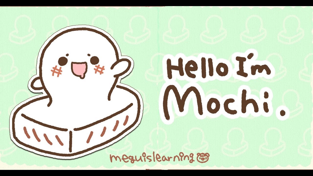 Hello, I'm mochi! - YouTube