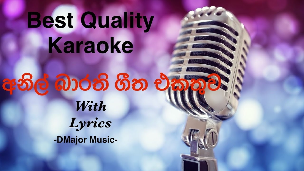 Anil Bharathi Medley Karaoke I අනිල් බාරති ගීත එකතුව | DMAJOR live in ...