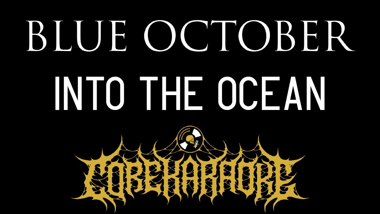 Blue October - Into The Ocean [Karaoke Instrumental] - YouTube