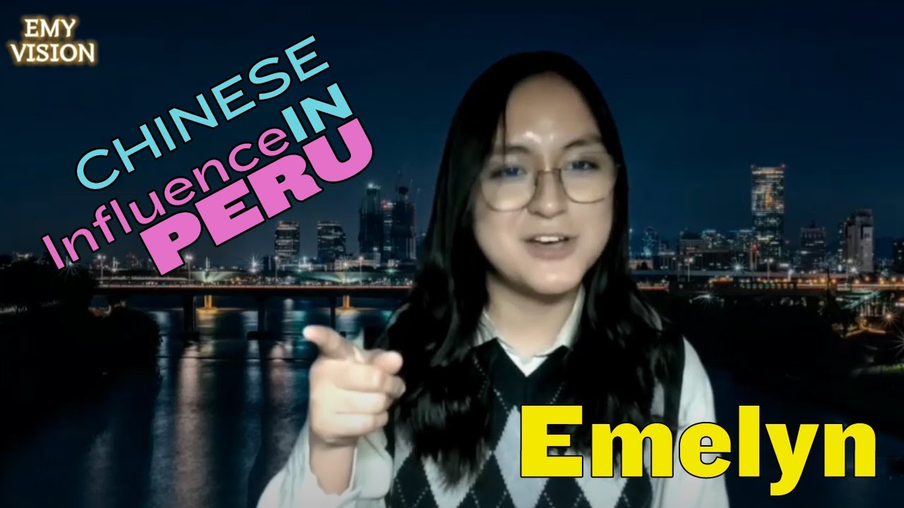 China's Influence in Peru (Emelyn - 24 Cultural Literacy) - YouTube