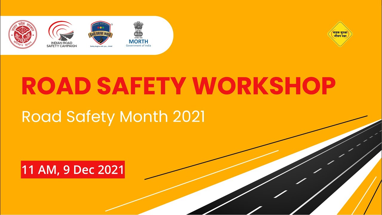 Road Safety Workshop by Certified Trainer | IRSC, Transport Dept UP and ...