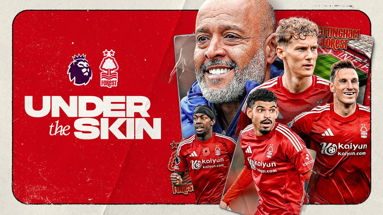 'We Are Nottingham Forest' | A Story of Triumph, Struggle, & Revival ...