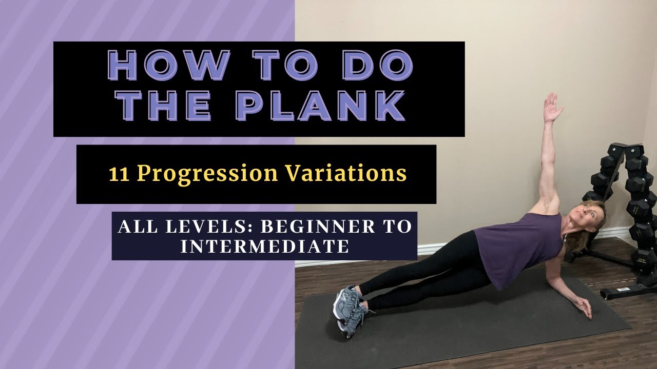 How to do a Plank/Proper Form/11 Plank variations - YouTube