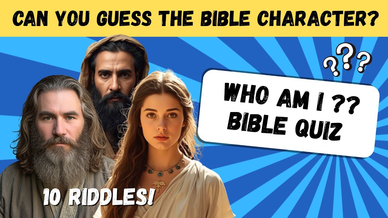 Guess the Bible Character! | Who Am I? Bible Trivia Quiz Game for Youth ...