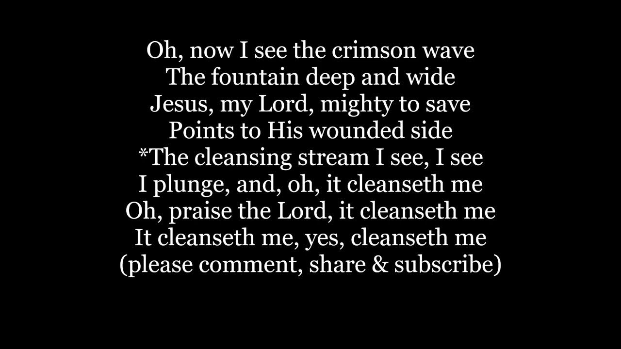 THE CLEANSING WAVE Stream I See It Cleanseth Me Hymn Lyrics Words Text the-cleansing-wave-stream-i-see-it-cleanseth-me-hymn-lyrics-words-text