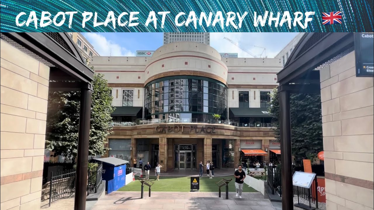 [4k] Cabot Place Shopping Center At Canary Wharf | London 🇬🇧 22 - YouTube