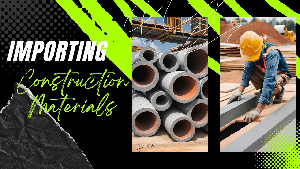 Tips for Importing Construction Materials into the USA - YouTube