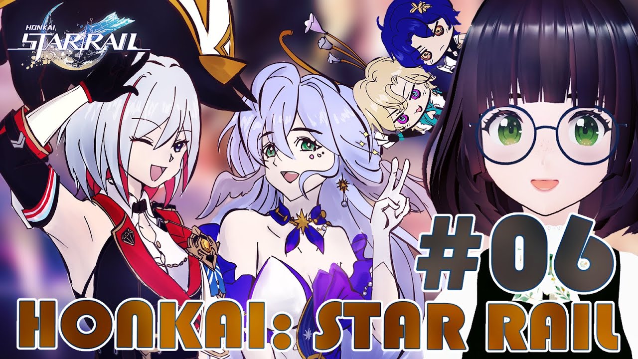 RINGO PLAYING HSR #06 - ROBIN & TOPAZ GACHA + XIANZHOU LUOFU MAIN STORY ...