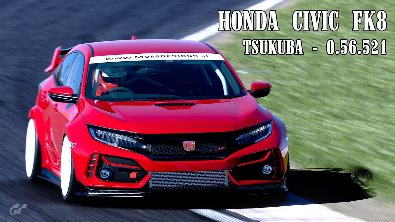Honda Civic FK8 - Time Attack Tsukuba - 0.56.521 - YouTube