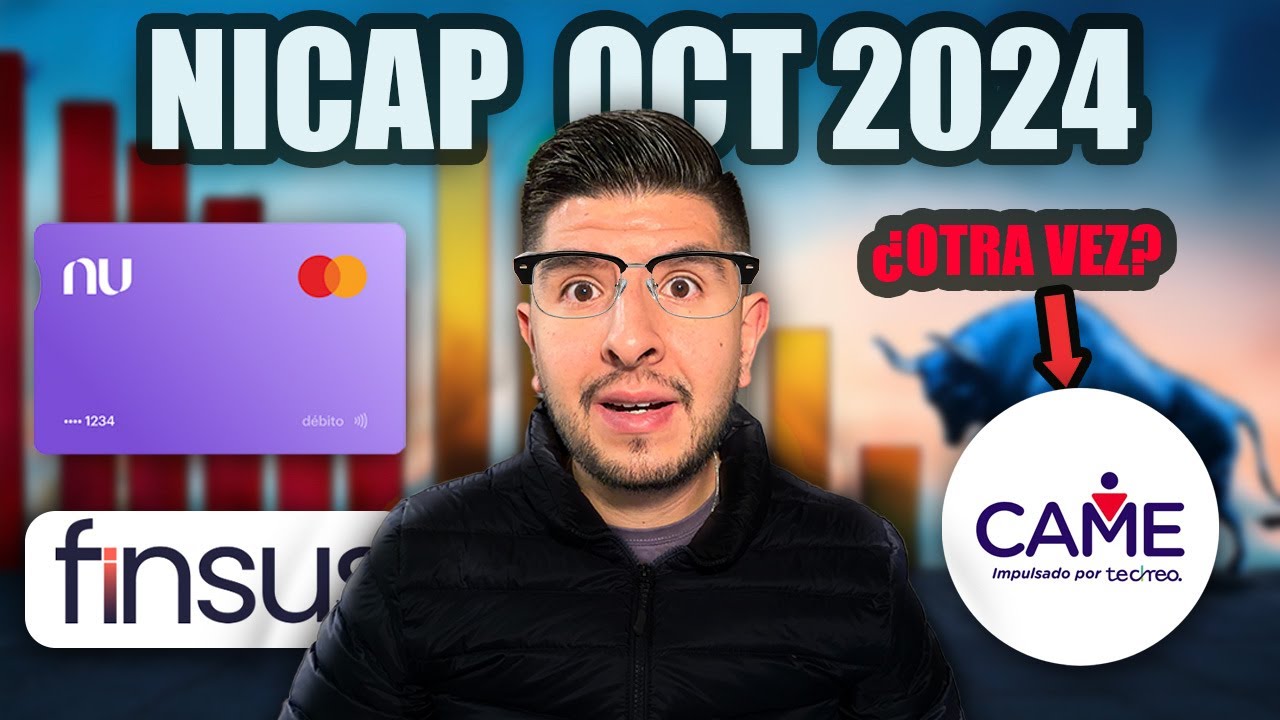 📈Actualización de NICAP de las SOFIPOS más populares OCTUBRE 2024 ⚠️¿Es ...