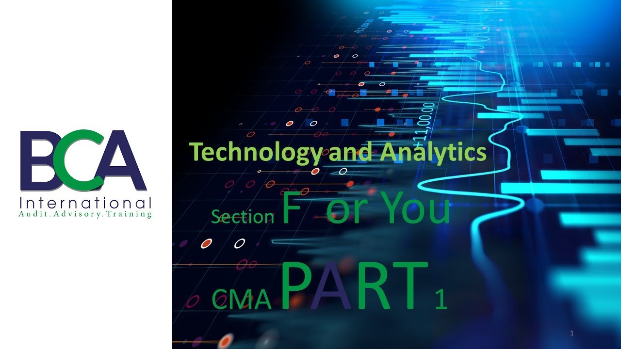 CMA Part 1 Section F technology and analytics - YouTube