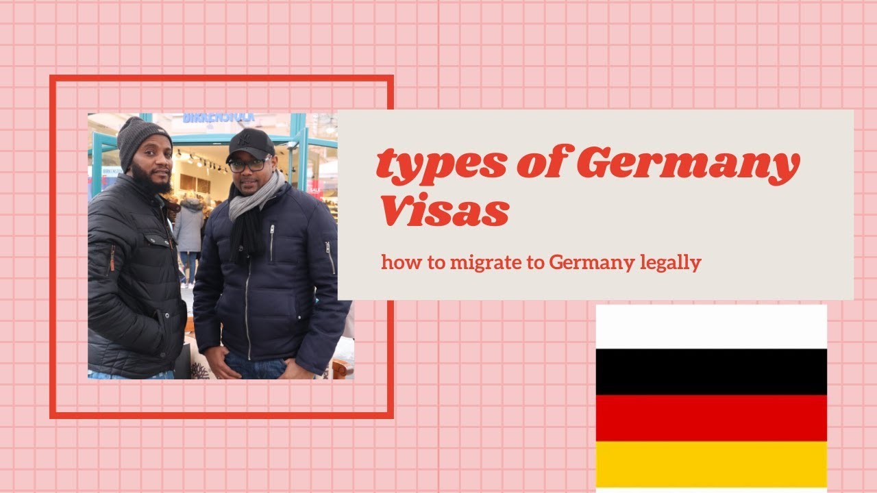 TYPES OF GERMANY VISAS/ HOW TO MIGRATE TO GERMANY/TRAVEL TO GERMANY 🇩🇪 ...