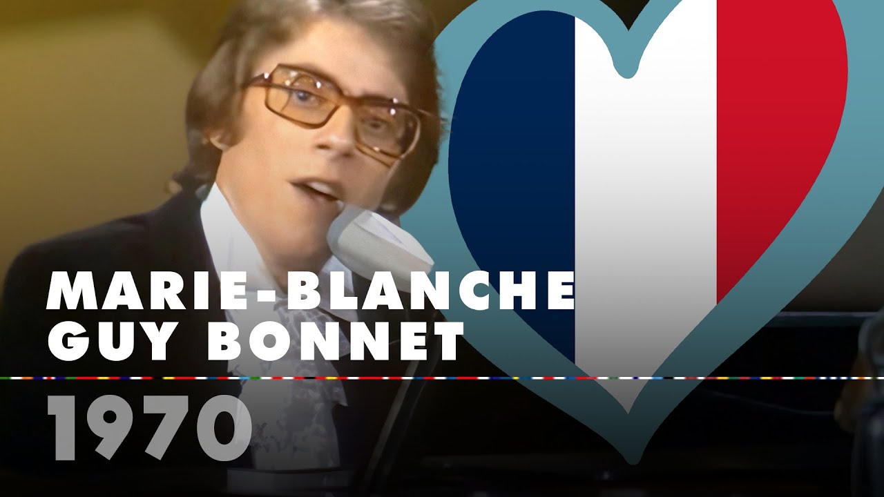 MARIE-BLANCHE – GUY BONNET (France 1970 – Eurovision Song Contest HD ...