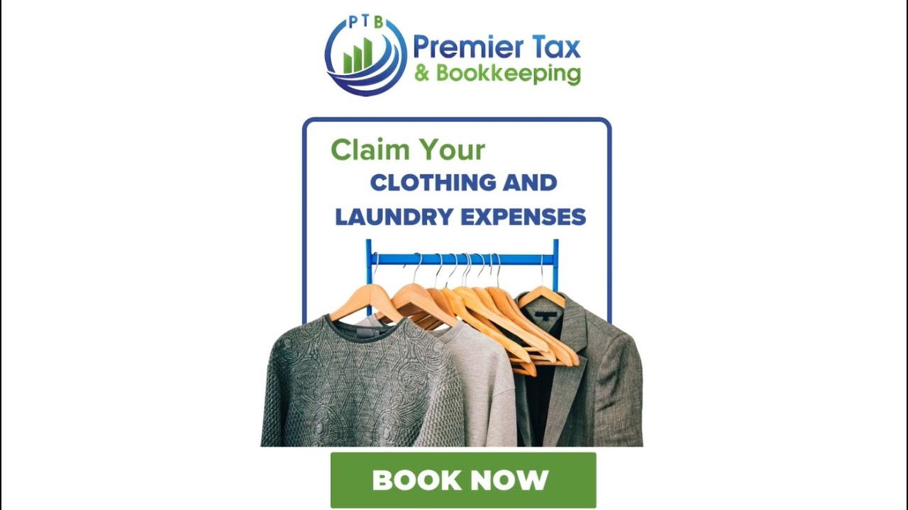 Claim your clothing & laundry expenses! #PremierTaxBookkeeping #taxtips ...