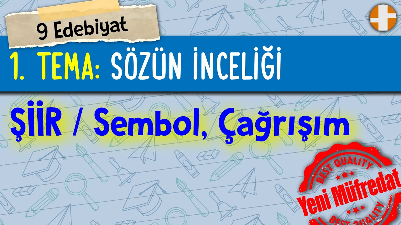 9 Edebiyat | ŞİİR / Sembol, Çağrışım - YouTube