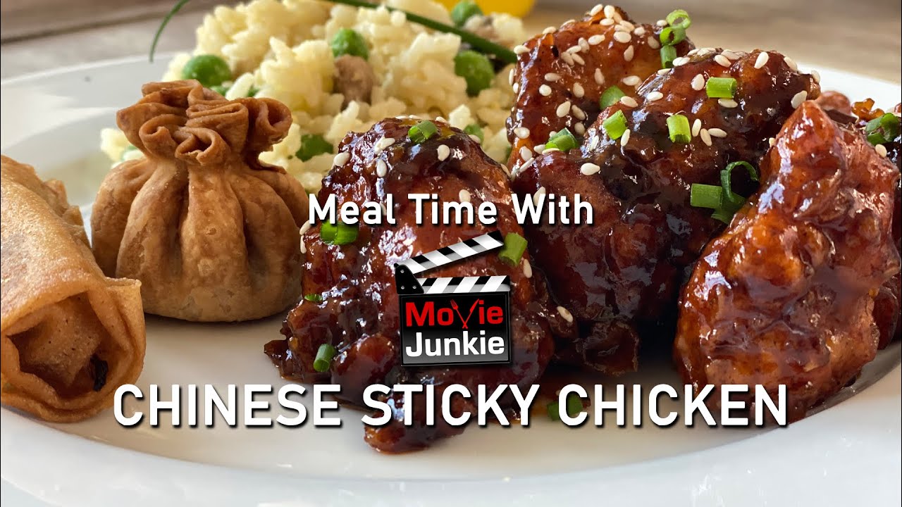 Meal Time With Movie Junkie - Chinese Sticky Chicken - YouTube