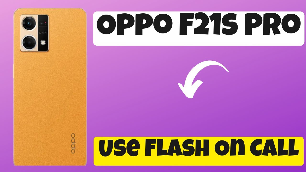 Oppo F21s Pro call flashlight settings || how to set incoming call ...