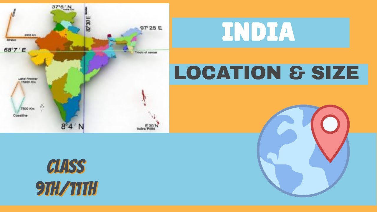 INDIA LOCATION AND SIZE - Geography - YouTube