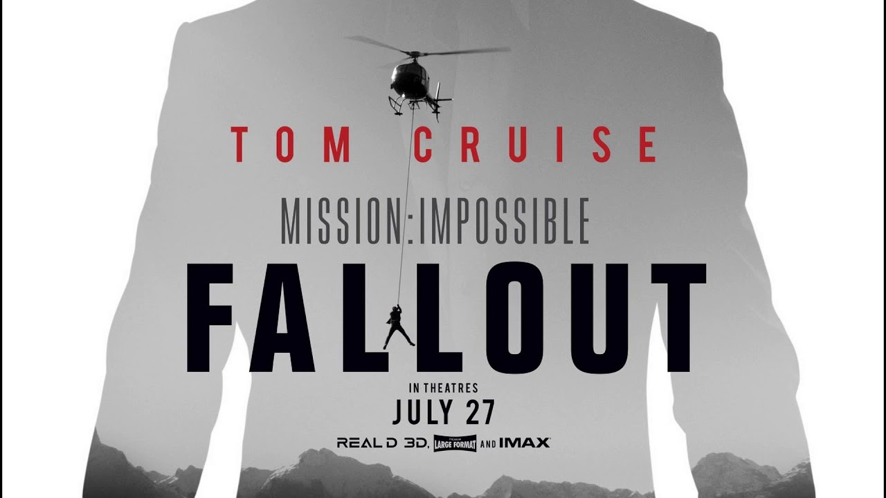 Trailer Music Mission Impossible : Fallout - Soundtrack Mission ...
